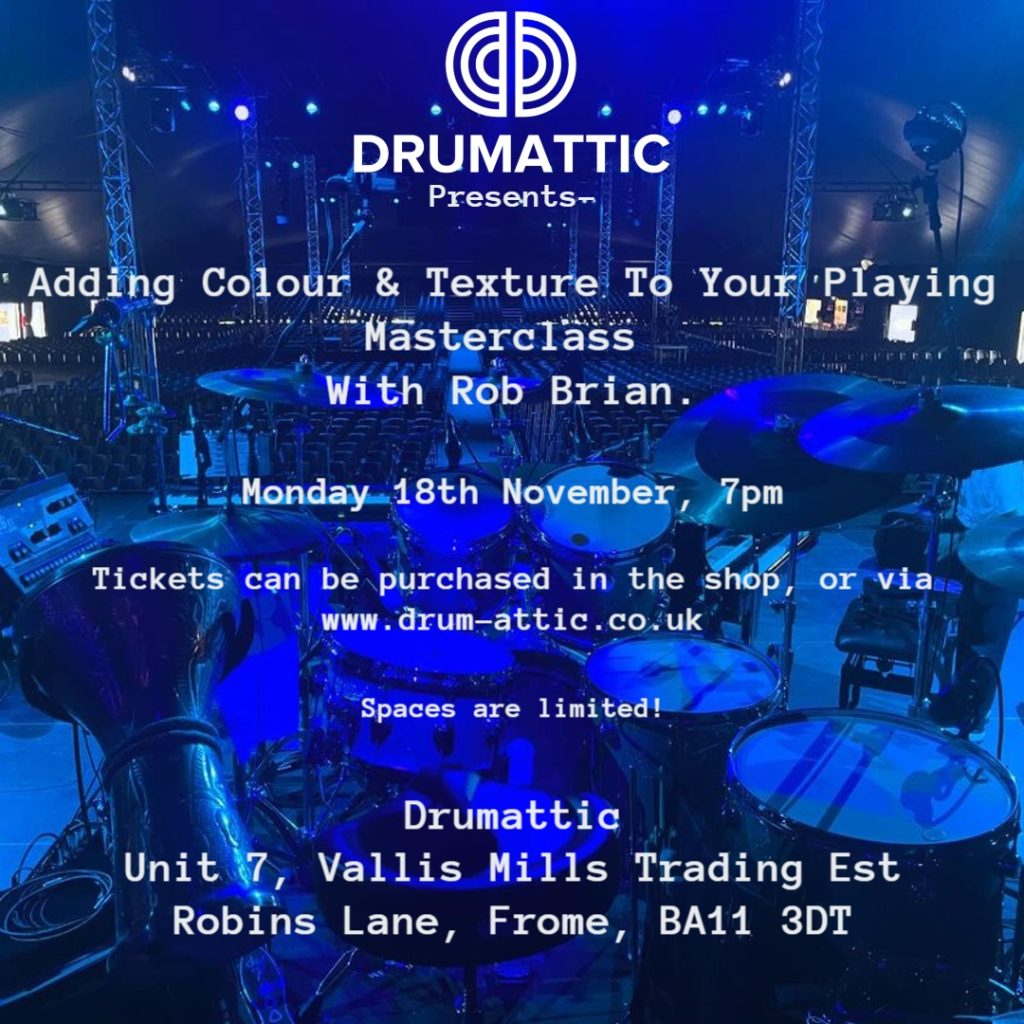 'Adding Colour & Texture to your Drumming' Masterclass with Rob Brian ...